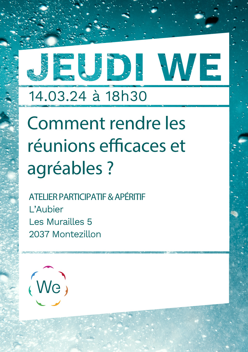 Jeudi We - Comment rendre les réunions efficaces et agréables ? - WE ...